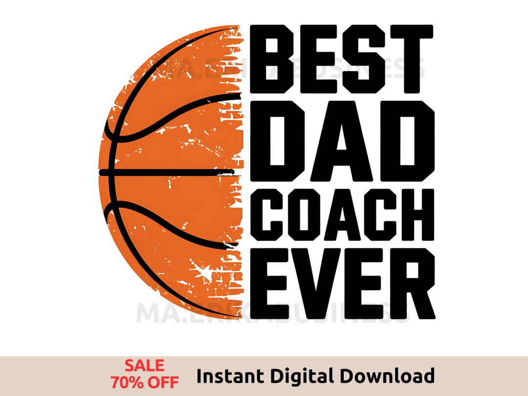 Basketball Coach Dad PNG | Best Dad Coach Ever | Sports Coach Gift ...