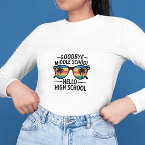 Goodbye Middle School, Hello High School PNG | Last Day of School ...