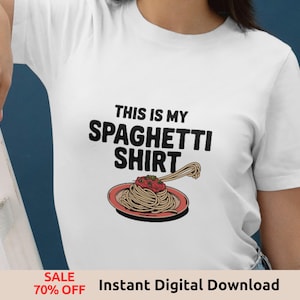 This is My Spaghetti Shirt PNG, Funny Sublimation Design, National ...