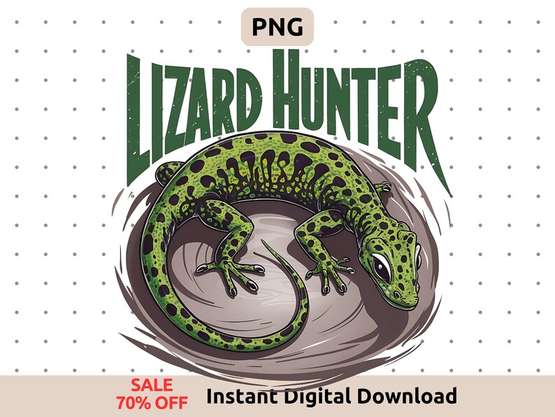 Lizard Hunter PNG | National Lizard Day Design | Reptile Lover Art ...
