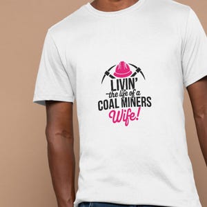 Coal Miner's Wife Sublimation PNG, Livin' the Life Designs ...
