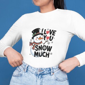 I Love You Snow Much PNG, Christmas Shirt Sublimation Design, Family ...