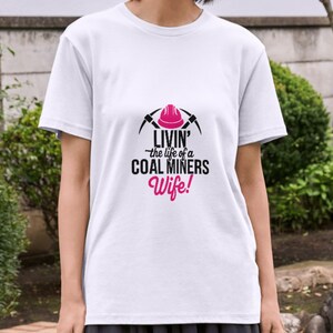 Coal Miner's Wife Sublimation PNG, Livin' the Life Designs ...