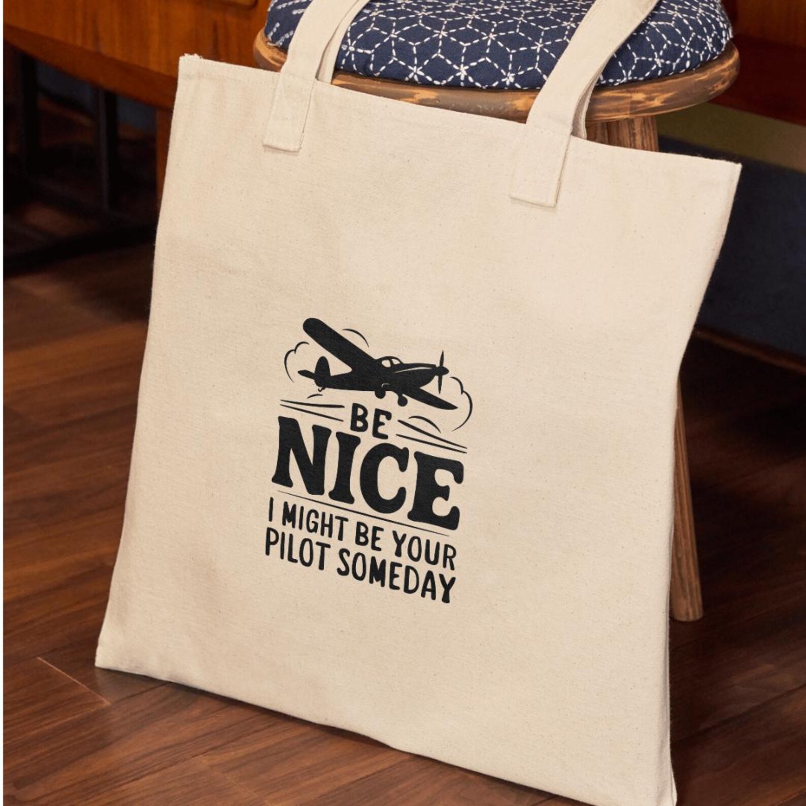 Be Nice, I Might Be Your Pilot Someday PNG | Inspirational Aviation ...