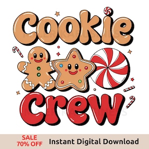 Christmas Cookie Crew PNG, Cookie PNG, Christmas Shirt Sublimation ...