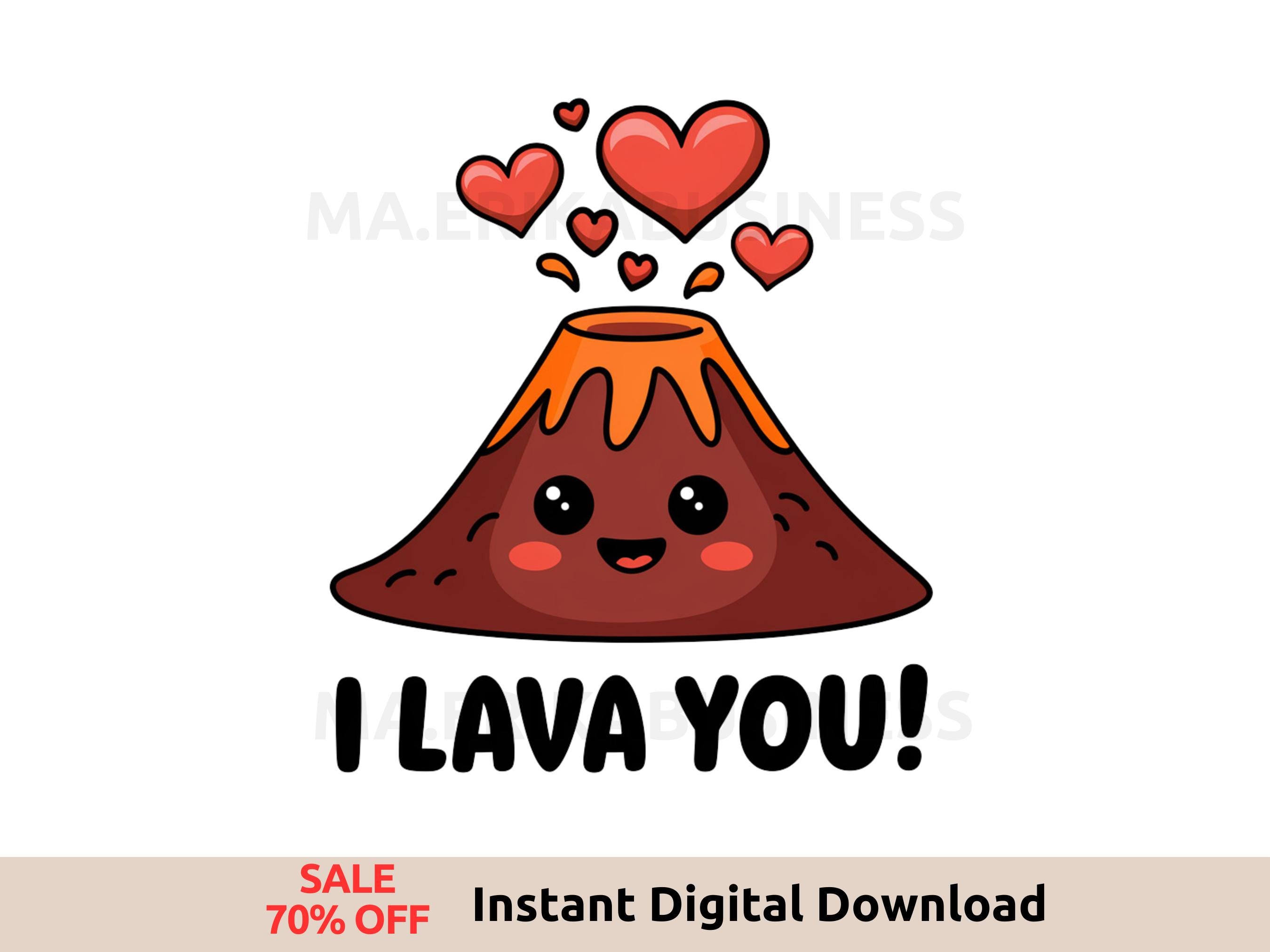 I Lava You PNG Sublimation, Cute Lava Heart Clipart for Valentine's Day ...