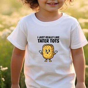 I Just Really Like Tater Tots PNG, Tater Tot Lover PNG Sublimation ...