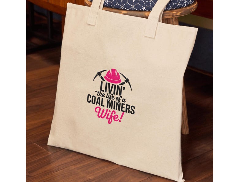 Coal Miner's Wife Sublimation PNG, Livin' the Life Designs ...