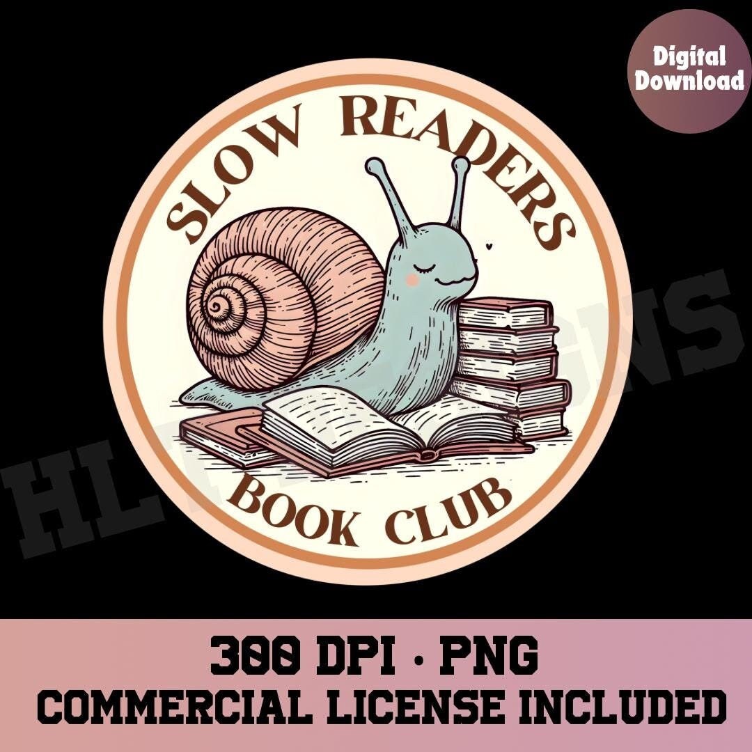 Slow Reader Bookclub, Book Png, Book Lover Png, Bookclub Png, Books Png ...