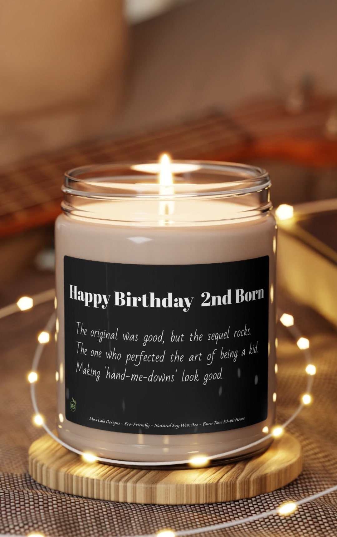 Happy Birthday 2nd Born, Sequel Rocks, Perfect Being a Kid, Hand Me ...