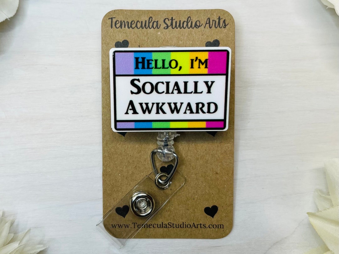 Socially Awkward | Badge Reel | Medical ID Badge | Introvert Badge Reel ...