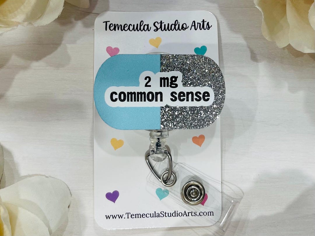 Glitter Badge Reel | Common Sense | Nurse Lanyard | Student Gift ...
