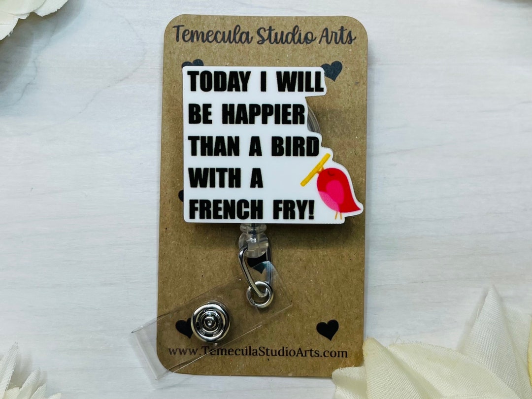 French Fry Badge Reel | Snarky Gift | Bird Badge Reel | French Fry ...