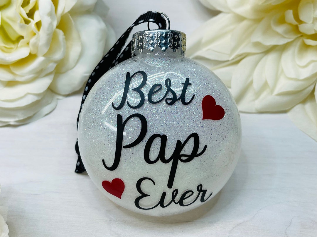 Pap Ornament | Pap Gift | Best Pap Ever | Custom Ornament | Handmade ...