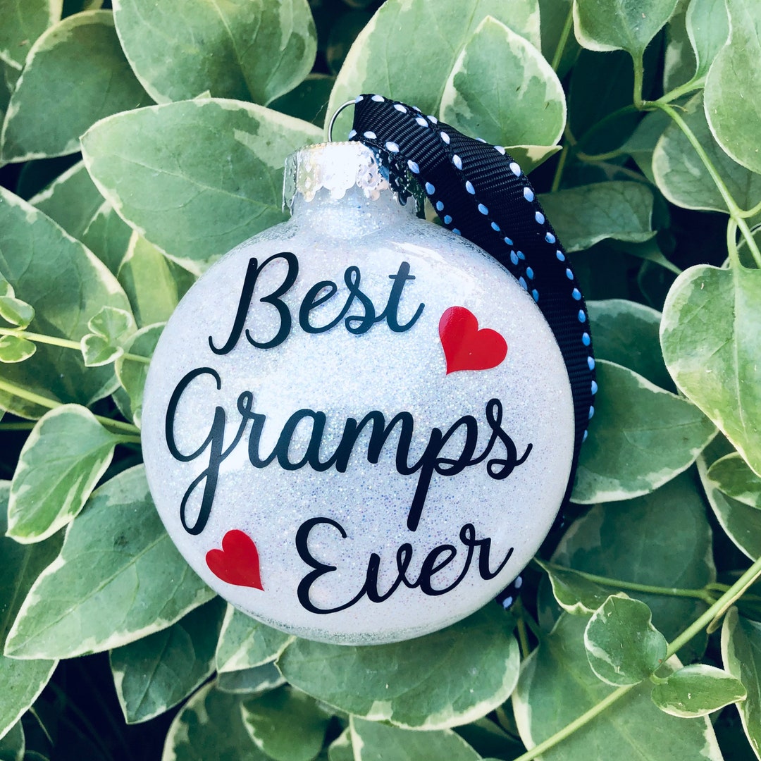 Gramps Ornament | Gramps Gift | Best Gramps Ever | White Ornaments ...