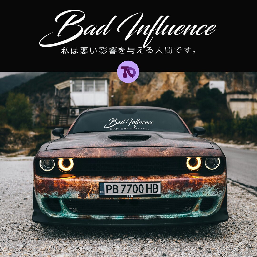 Bad Influence - Decal Car Sticker - JDM Vinyl Graphic Kanji KDM - Etsy