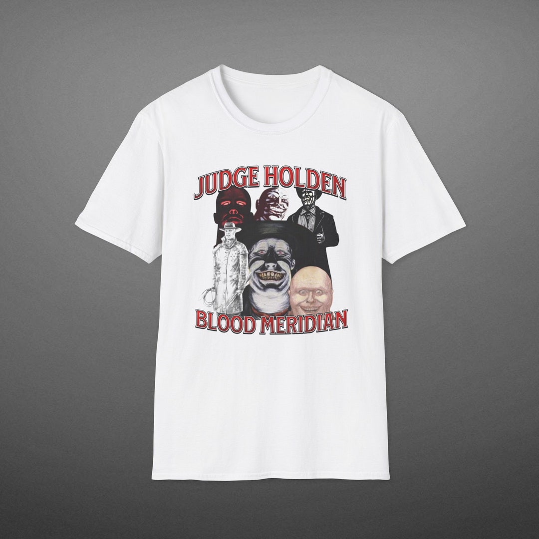 Judge Holden T-shirt, Blood Meridian Fan-art, Cormac Mccarthy ...