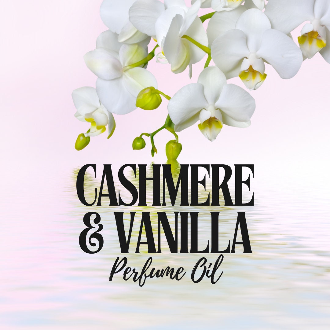 CASHMERE and VANILLA - Perfume Oil / Vannilla Fragrance Oil / Cashmere ...