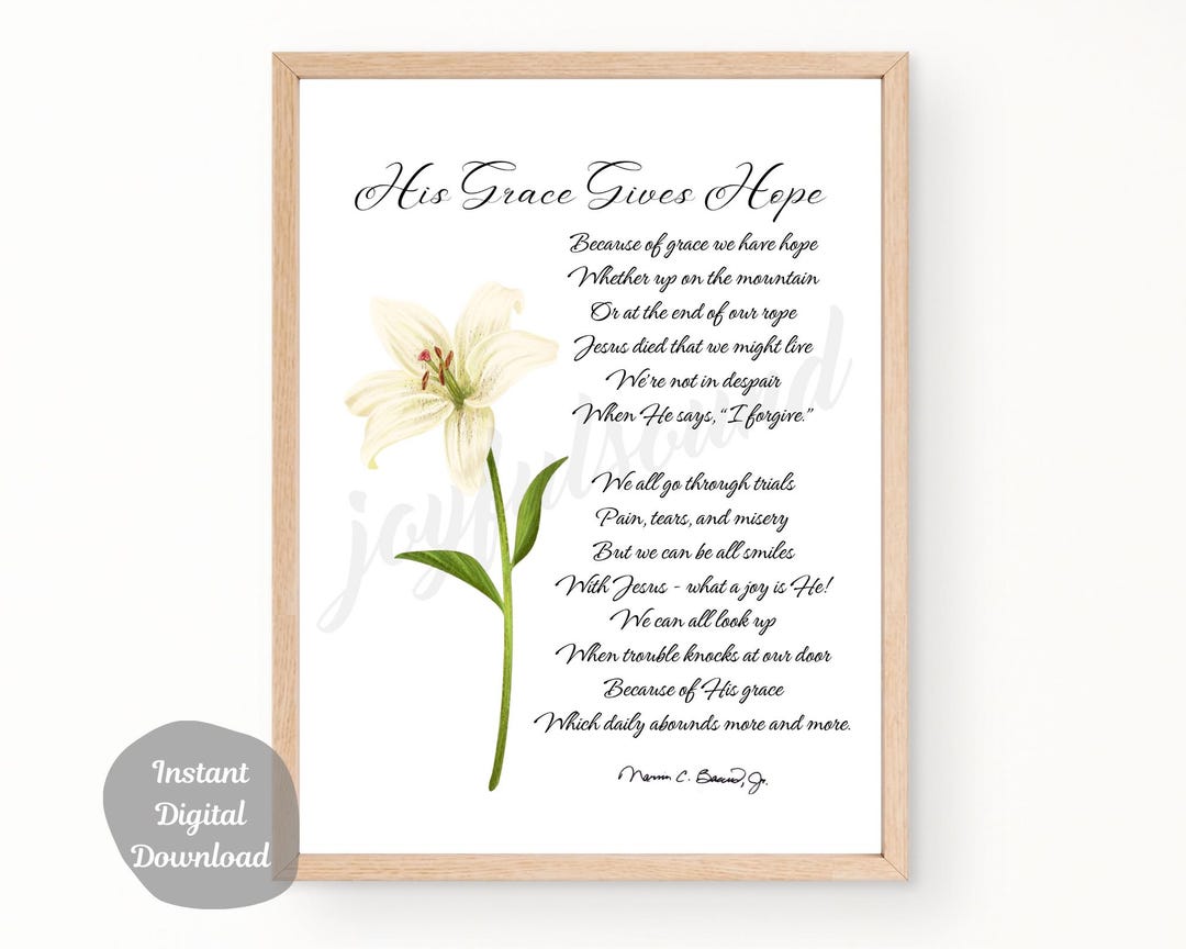 Printable Poem Encouraging Grace Christian Lily Flowers DIGITAL ...