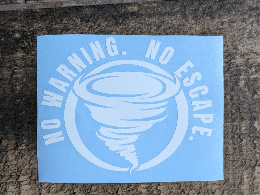 Twister Fan Vinyl Decal Sticker - No Warning. No Escape. - Etsy