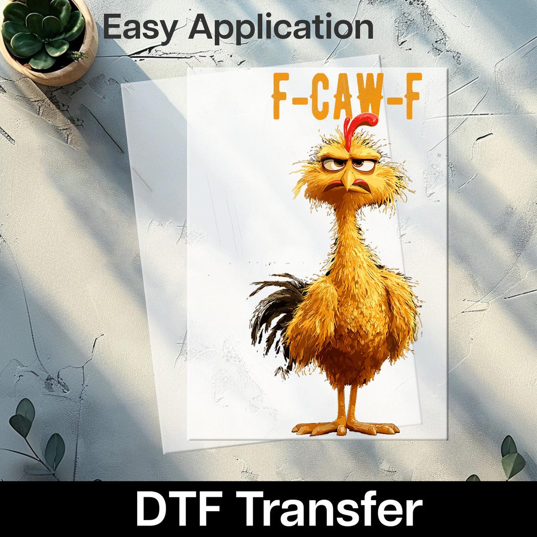 Funny Chicken DTF Transfer for Humorous T-shirt Shirt Gift, Ready to ...