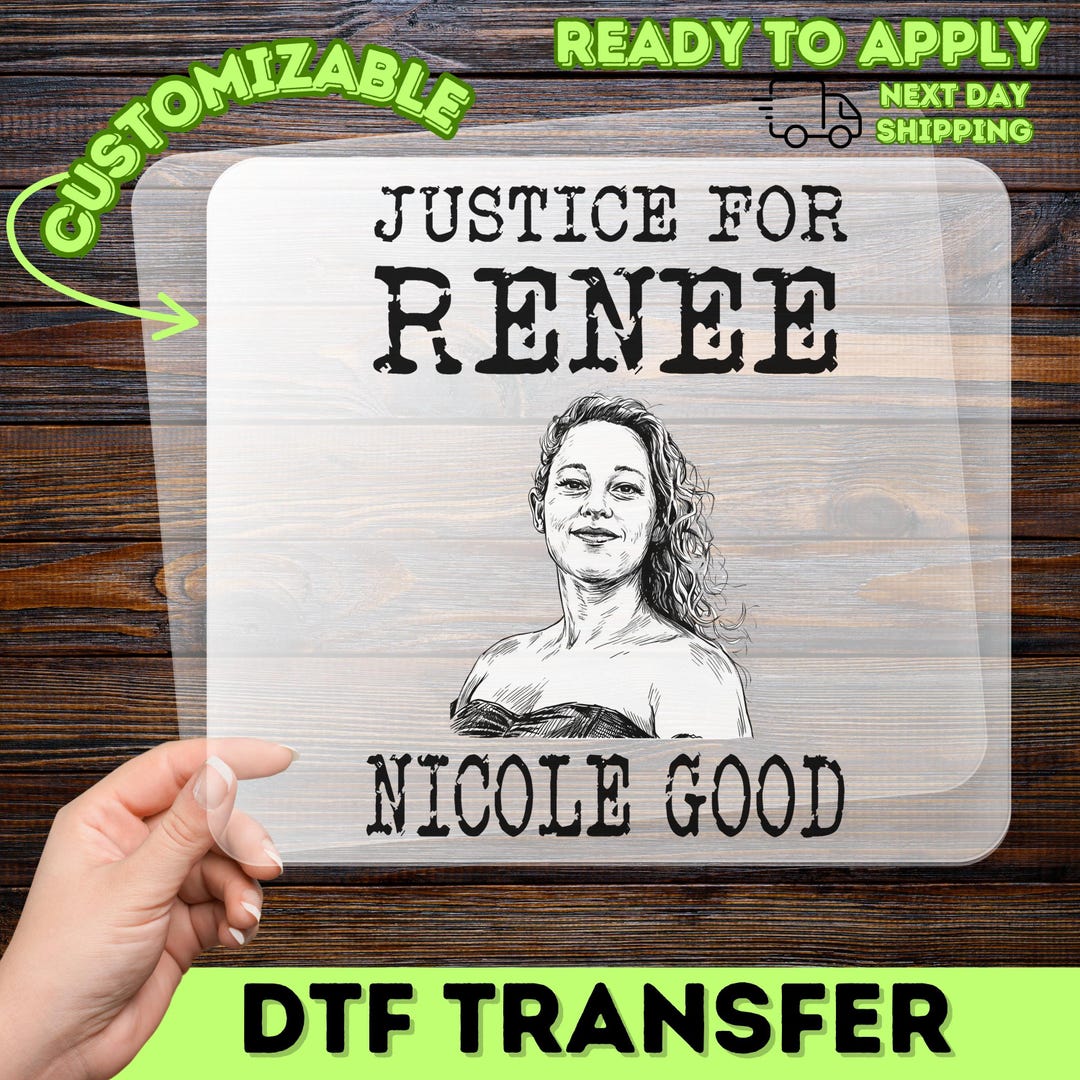 Justice for Renee Portrait DTF Transfer, Renee Nicole Good Portrait ...