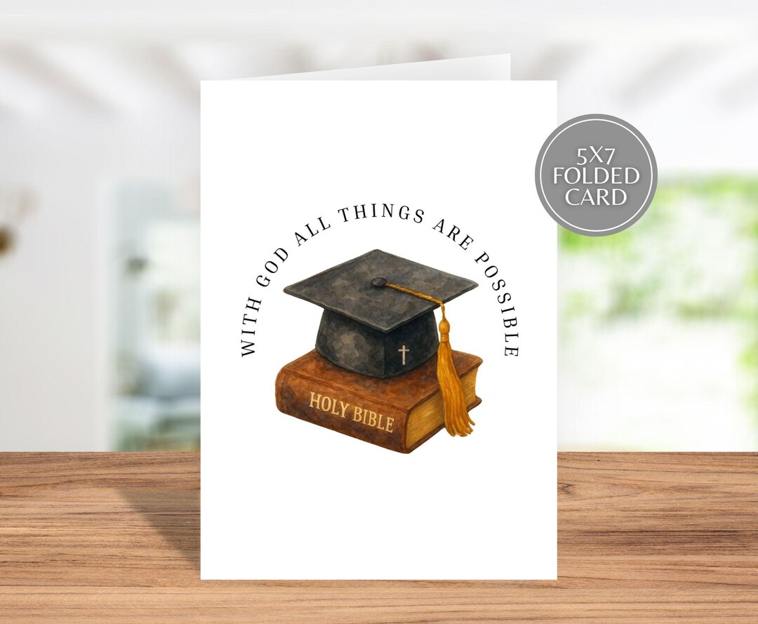 Printable Christian Graduation Card, With God All Things Are Possible ...