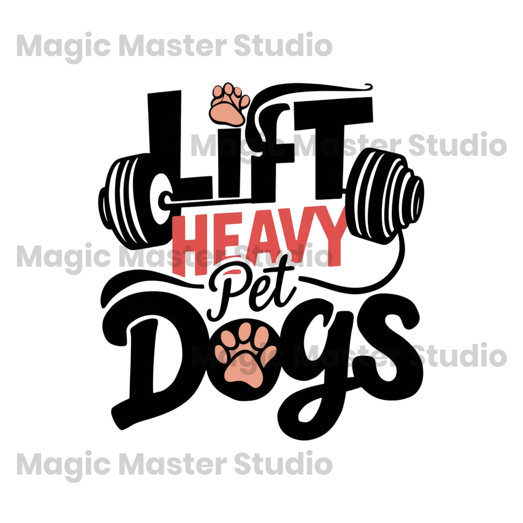 Lift Heavy Pet Dogs T-shirt Png, Dog Collage T Shirt, Dog Lovers T ...