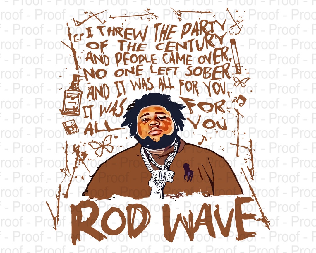 ROD WAVE T Shirt Design. PNG Digital 4500x5100 Px. Rapper, Hiphop ...