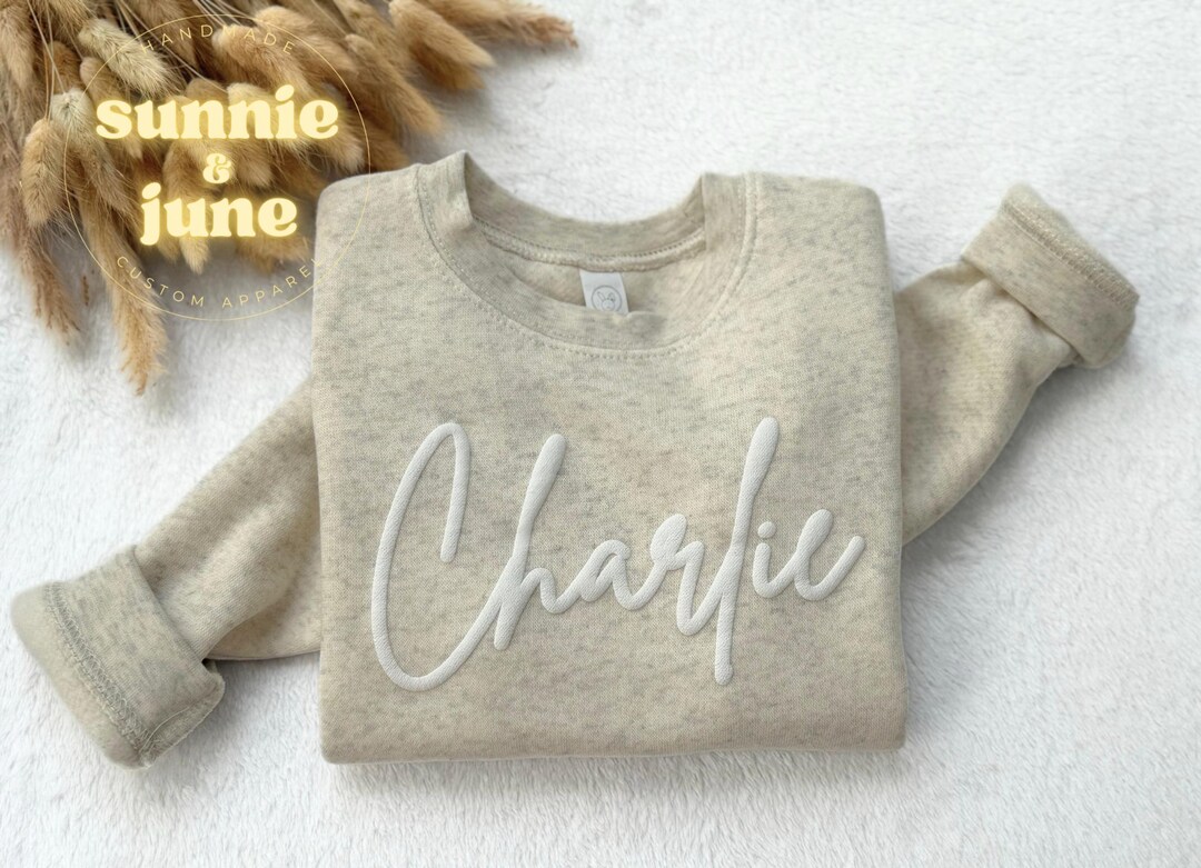 Custom Puff Sweatshirt Name Embossed Crewneck Toddler Puff Sweater ...
