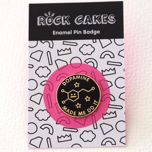 Dopamine Enamel Pin Badge / Dopamine Dressing / Dopamine Made Me Do It ...