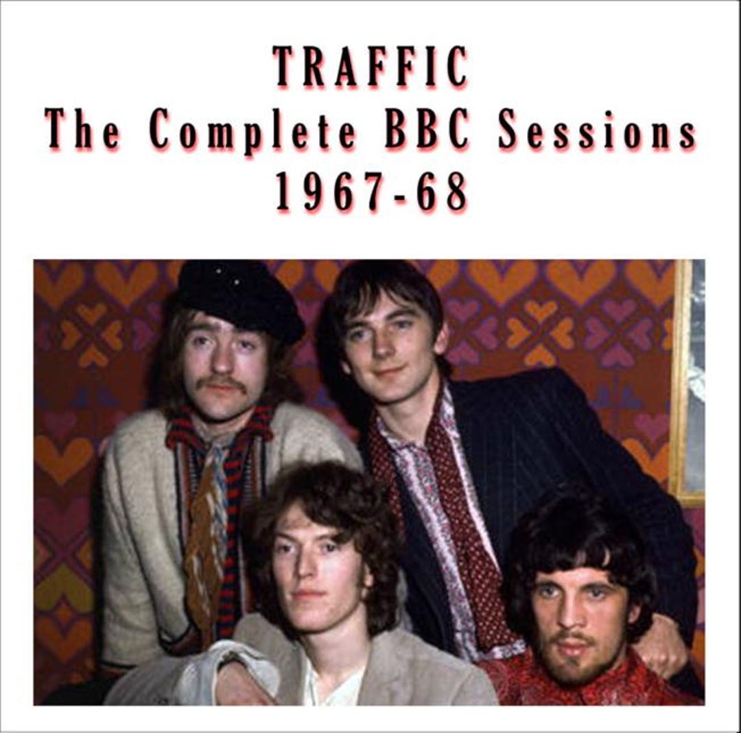 Traffic: the Complete BBC Sessions 1967-68 - Essential Compilation of ...