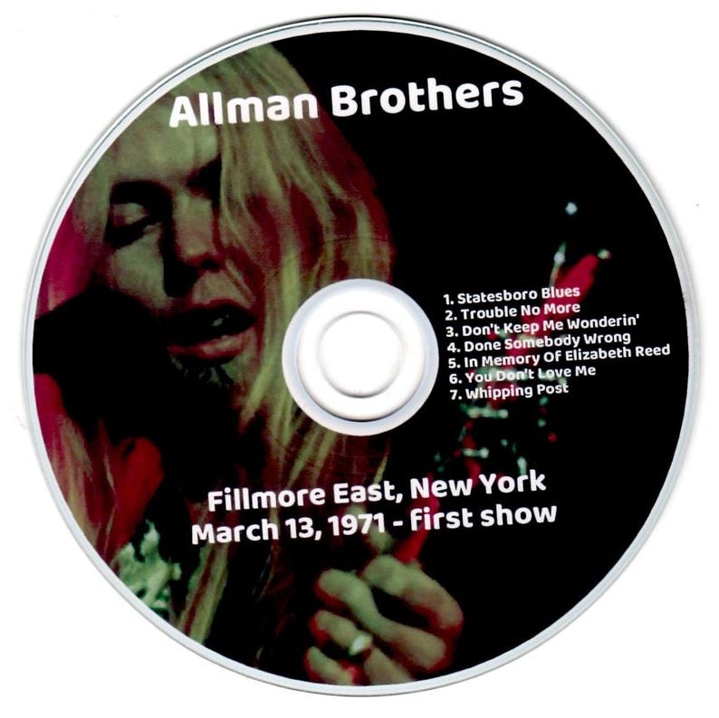 Allman Brothers: Fillmore East, New York, March 13, 1971 - First Show ...