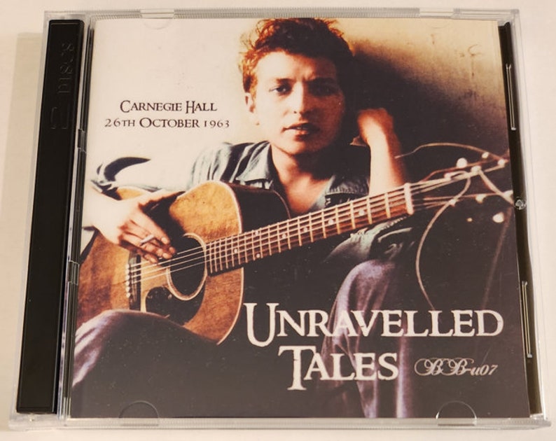 Bob Dylan: Unravelled Tales - Carnegie Hall, New York, October 26, 1963 ...