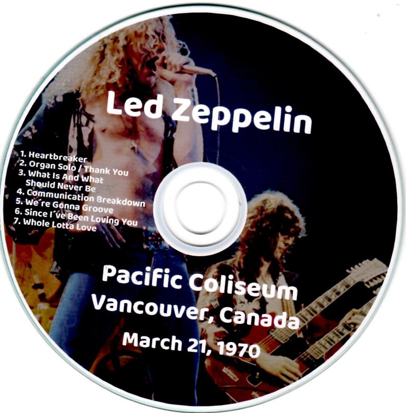 Led Zeppelin Pacific Coliseum, Vancouver, Canada, March 21, 1970 ...