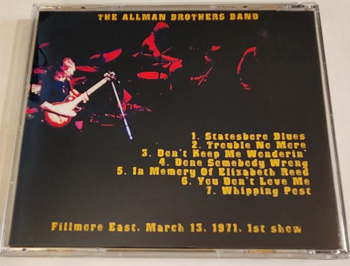 Allman Brothers: Fillmore East, New York, March 13, 1971 - First Show ...