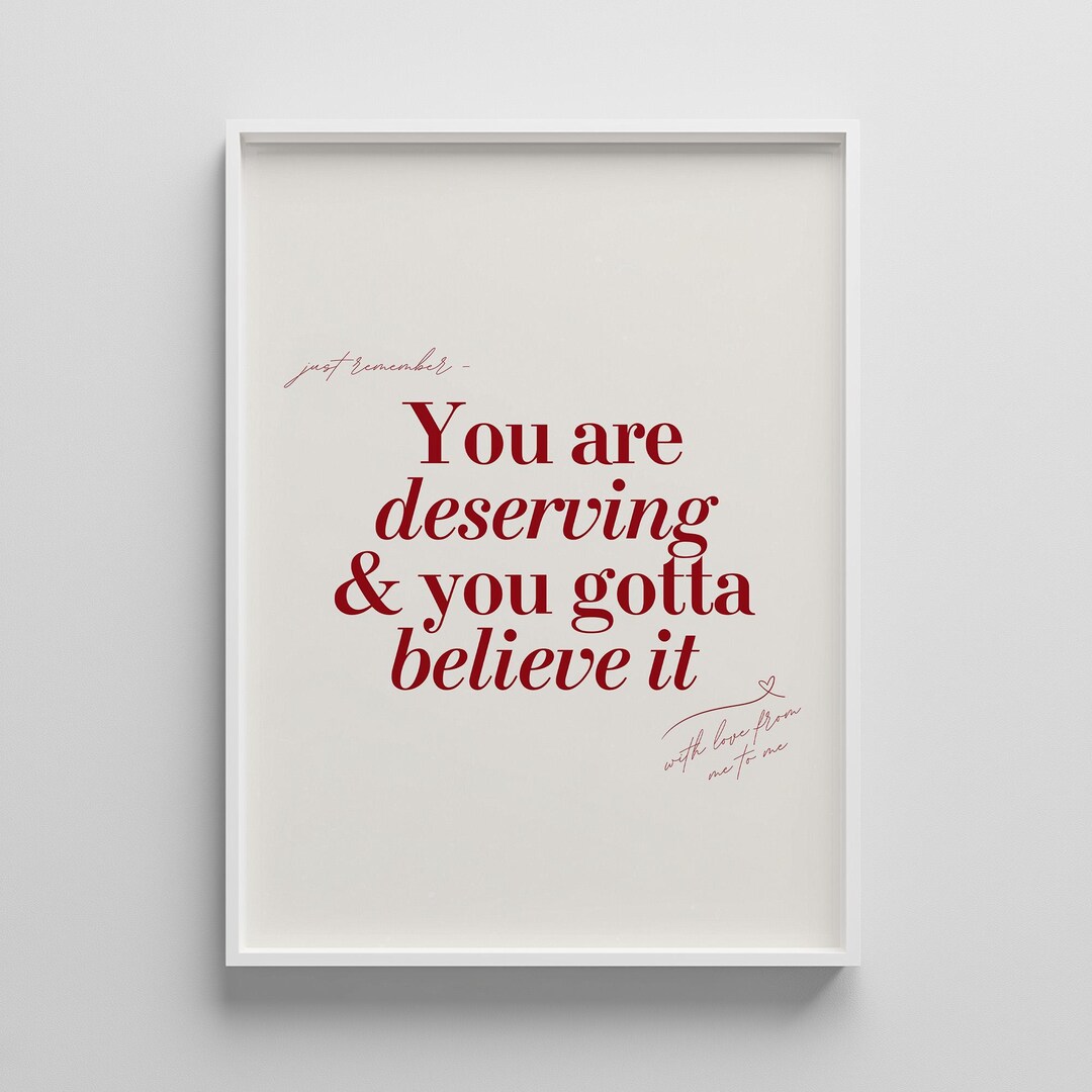 You Are Deserving Quote Poster: Gradient Motivational Art (digital ...