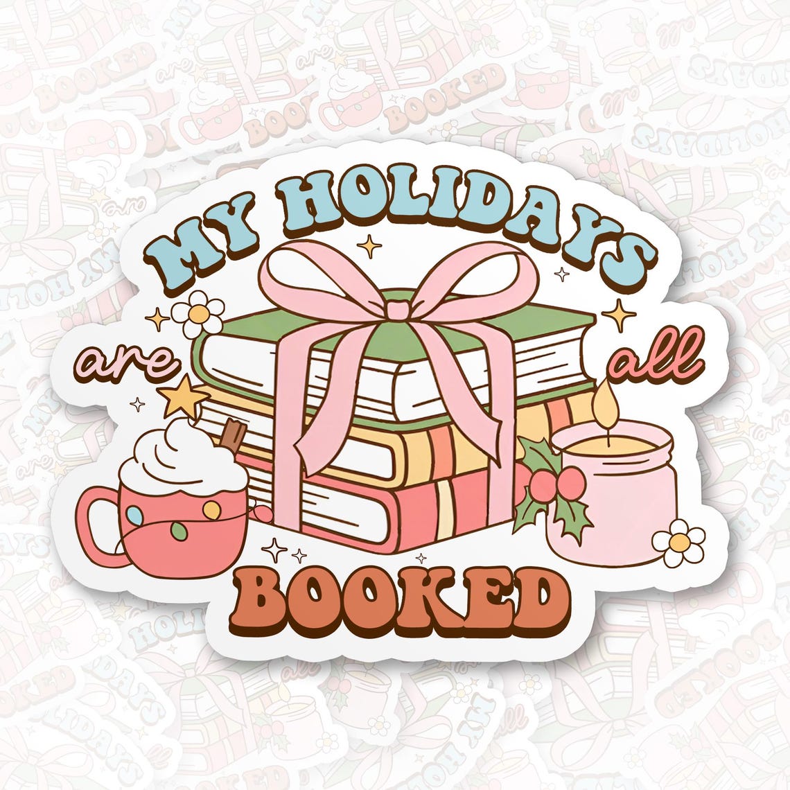 My Holidays Are All Booked Sticker, Christmas Book Stickers Xmas Cute ...