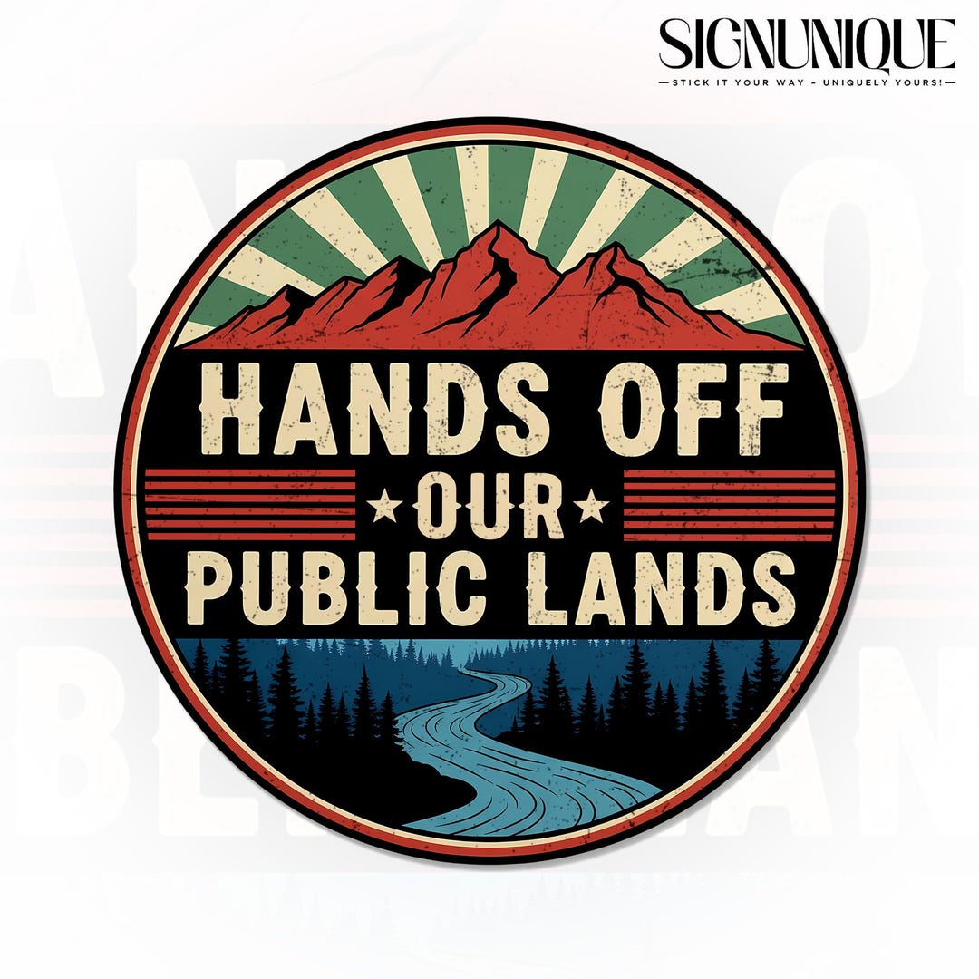 Hands off Our Public Lands Sticker, Protest Resistance National Park ...