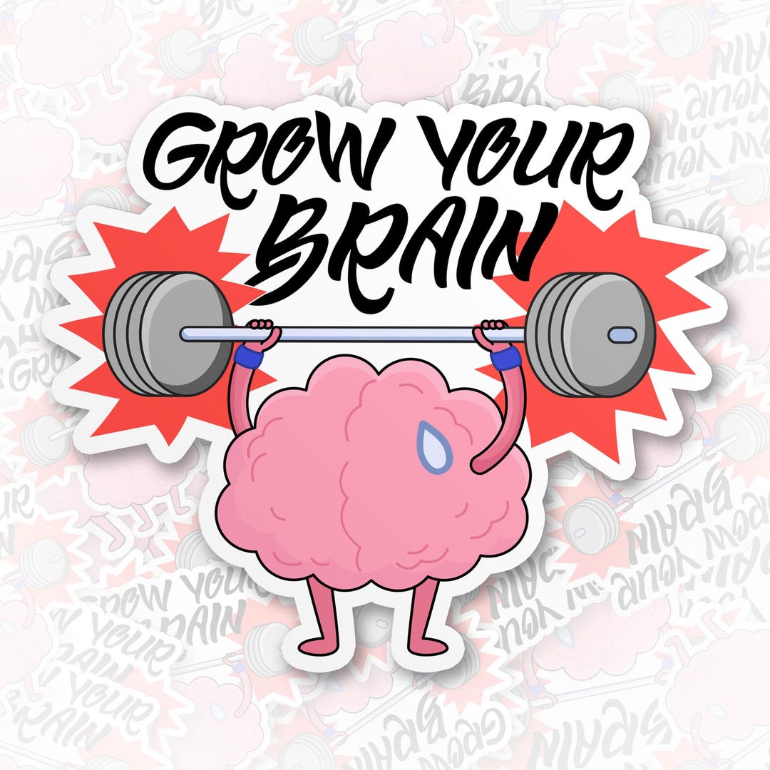 Grow Your Brain Sticker, Funny Mental Health Stickers ADHD ...