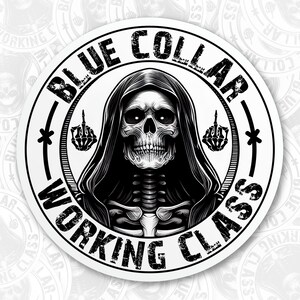 Blue Collar Working Class Sticker, Skull Decal Stickers, Blue Collar ...