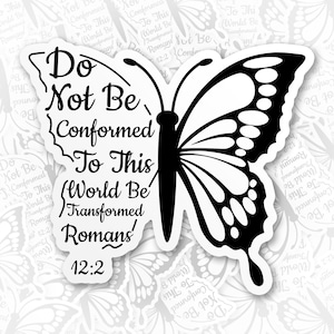 Romans 12 2 Do Not Conform to the Pattern of This World Sticker, Bible ...