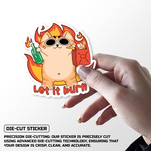 Let It Burn Arson Cat Sticker, Funny Cat Angry Cat Sticker, Cat Meme ...