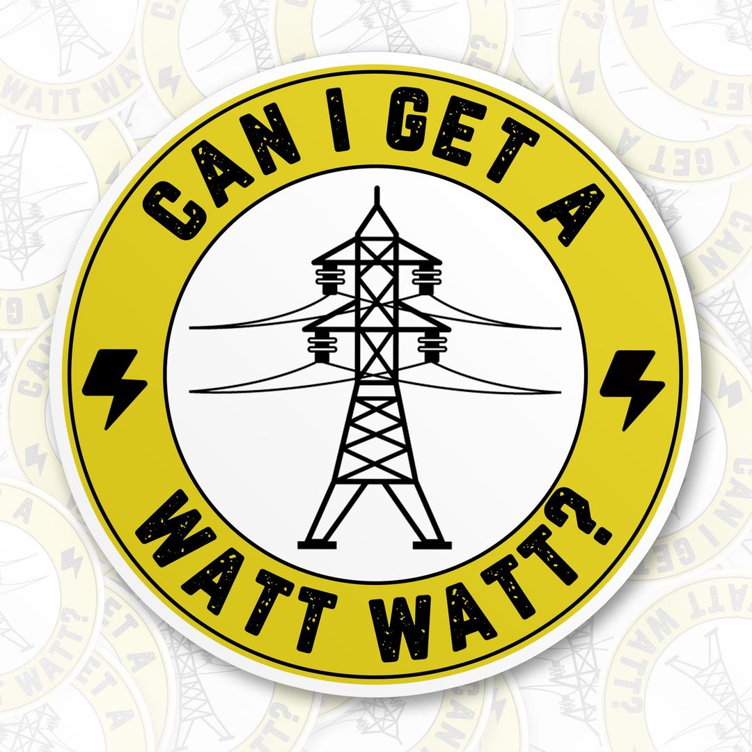 Can I Get A Watt Watt Sticker, Funny Lineman Electrician Worker ...