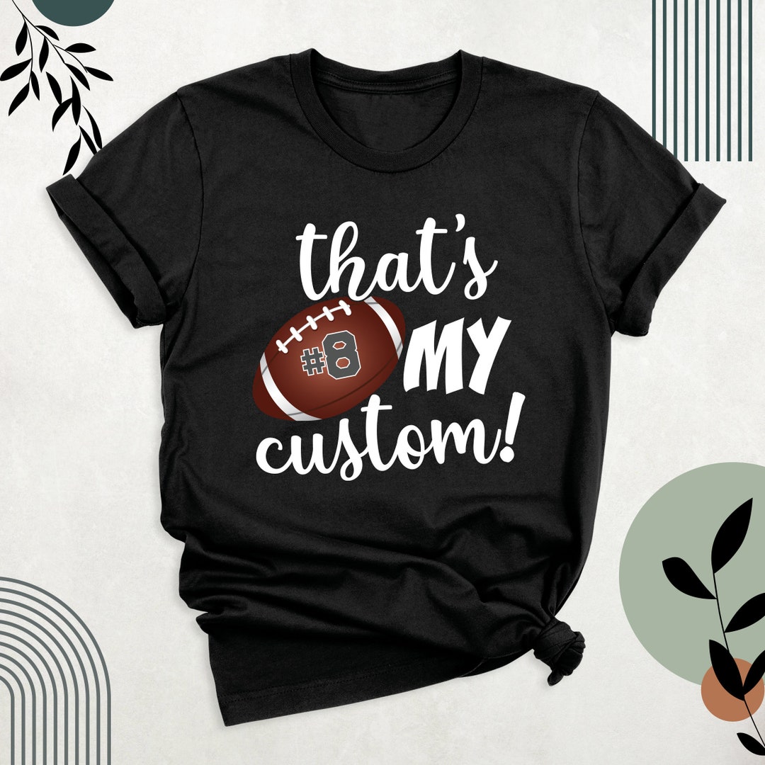 Customize Football Shirt, Game Day Football Fan Tshirt, Football Mom ...