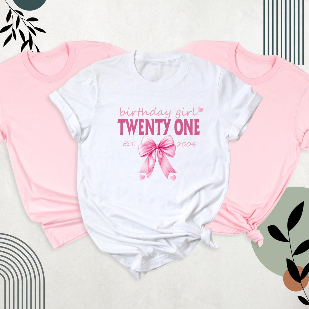 Custom 21st Birthday Girl Shirt Bow Twenty One Birthday Shirt, 21st ...