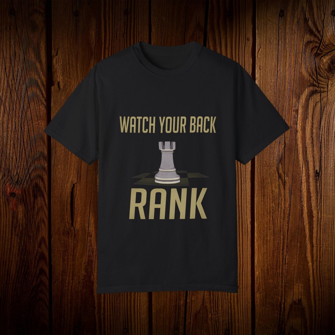Watch Your Back Rank Chess Piece Rook Castle T-shirt Chess Player Nerd ...