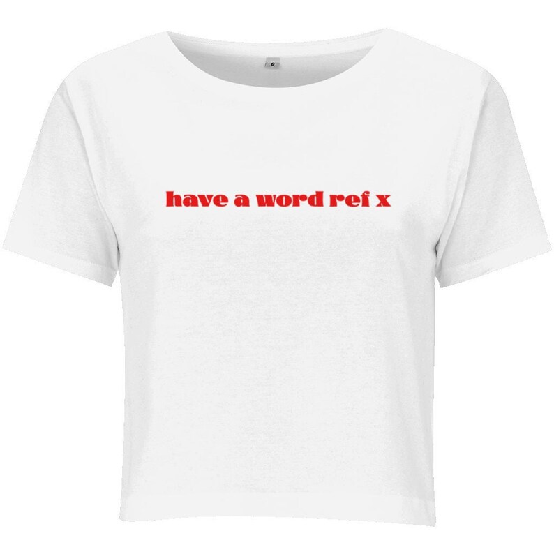 Have a Word Ref Euro 2024 Crop Top Funny England Women Unisex T-shirt ...