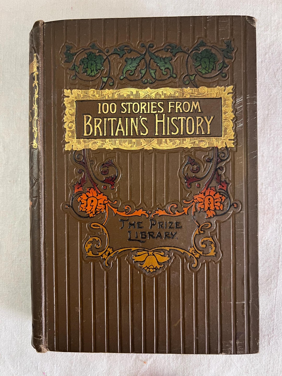 Vintage Brown Decorative Book. 100 Stories From Britains History ...