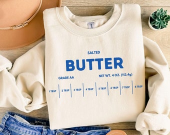 Salted Butter Sweatshirt, Funny Baking Sweatshirt, Baker Gift, Salted ...
